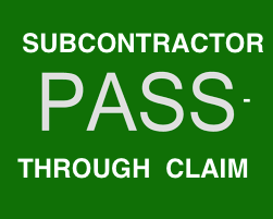 SUBCONTRACTOR PASS-THROUGH CLAIMS AND THE CONTRACT DISPUTES ACT ...